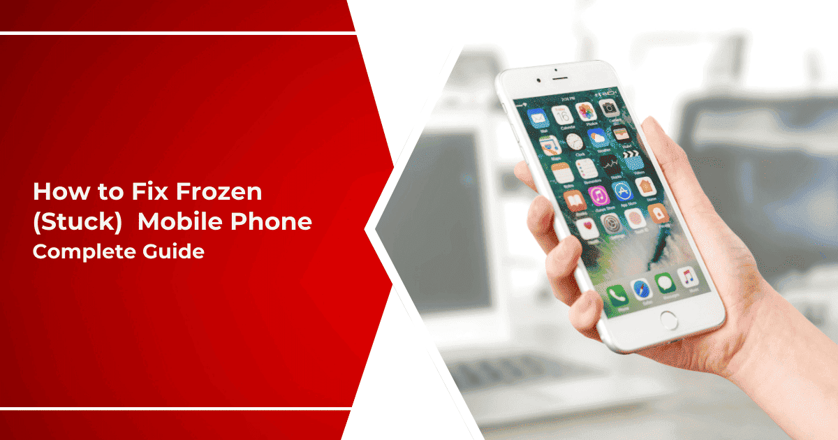 How to Fix Frozen (Stuck) Mobile Phone: Complete Guide | AK Info